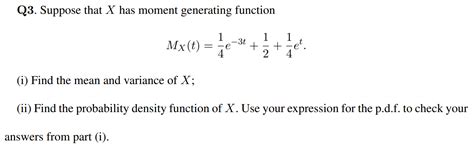 solved q3 suppose that x has moment generating function