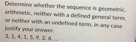 Determine Whether The Sequence Is Geometric A Math Others