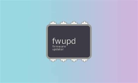 Fwupd 1 8 9 Ha Sido Lanzado MuyLinux