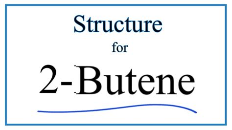2 Butene Structural Formula