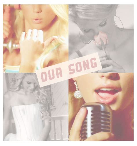 Our Song Taylor Swift Fan Art Fanpop