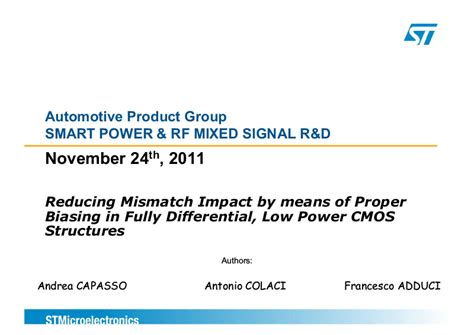 mugm 2011 stmicroelectronics reducing mismatch impact by means of proper biasing in fully