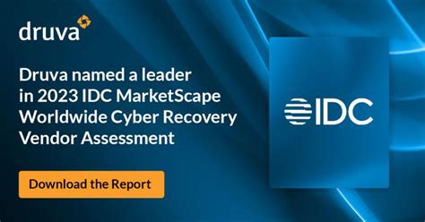 Gareth Lush On Linkedin Druva Named A Leader In The Idc Marketscape For Worldwide Cyber Recovery
