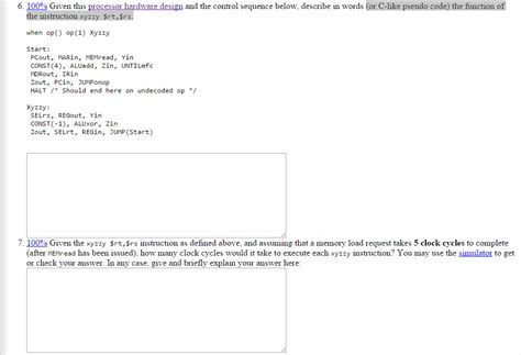 Solved Given This Processor Hardware Design And The Control