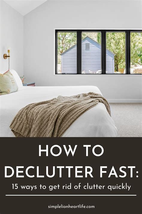 How To Declutter Fast Ways To Get Rid Of Clutter Quickly Artofit