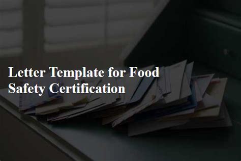 Letter Template For Food Safety Certification Free Samples In Pdf Letterin
