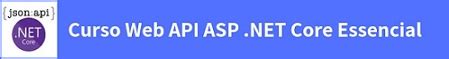 ASP NET Core Criando Uma Web API I