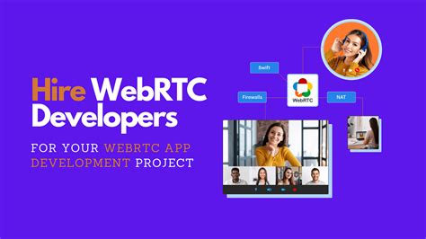 How To Hire Webrtc Developers For Your Webrtc App Development Project