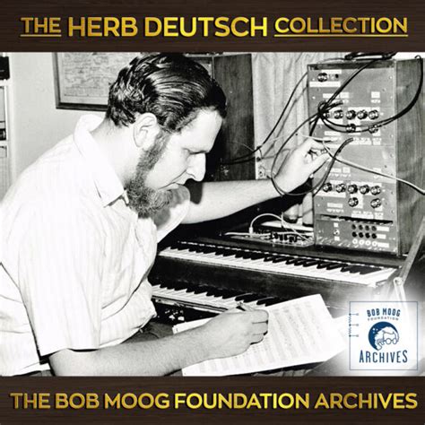 Bob Moog Foundation Archives Announces Donation Of Herb Deutsch