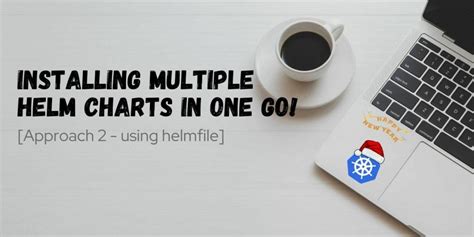 How To Deploy Multiple Helm Charts In One Go Sunny B Posted On The