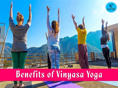 Benefits Of Vinyasa Yoga Aym Yoga School Aym Yoga School Prlog