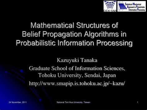 Ppt Mathematical Structures Of Belief Propagation Algorithms In
