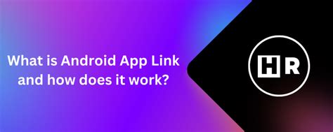 What Is Android App Link And How Does It Work Rajesh Hadiya