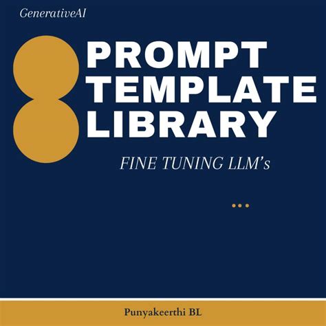 punyakeerthi bl on linkedin prompt template library in llm training