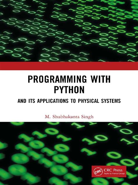 singh s programming with python and its applications to physical