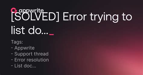 Solved Error Trying To List Documents Using 2 Queries Threads