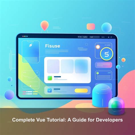 Complete Vue Tutorial A Guide For Developers Glob Tester