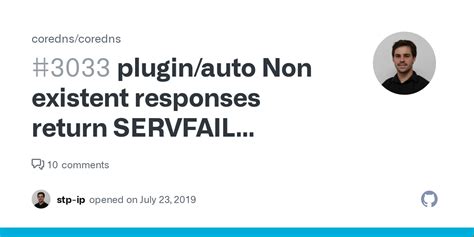 Pluginauto Non Existent Responses Return Servfail Instead Of Nxdomain