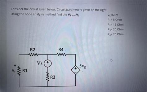 Solved Consider The Circuit Given Below Circuit Parameters