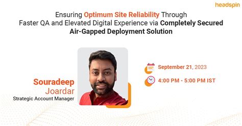 Headspin On Linkedin Enhancing Site Reliability With Rapid Qa And Secure Air Gapped Deployment