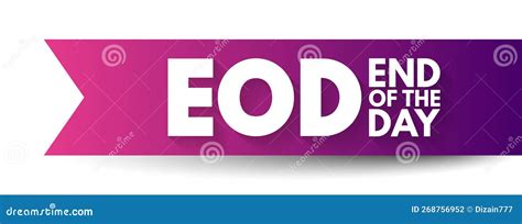 Eod End Of The Day Acronym Business Concept Background Stock
