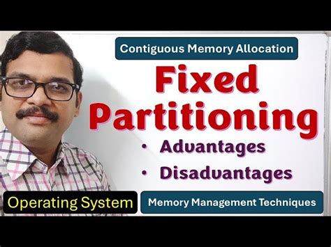 free video fixed partitioning in memory allocation advantages and disadvantages explained