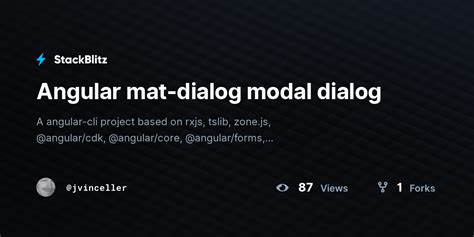 Angular Mat Dialog Modal Dialog Stackblitz