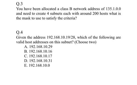 Solved Q3 You Have Been Allocated A Class B Network Address