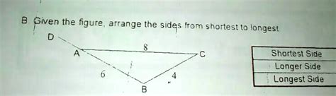 solved given the figure arrange the sides from shortest to longest