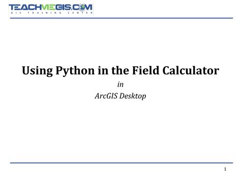 Ppt Using Python In The Field Calculator In Arcgis Desktop Powerpoint
