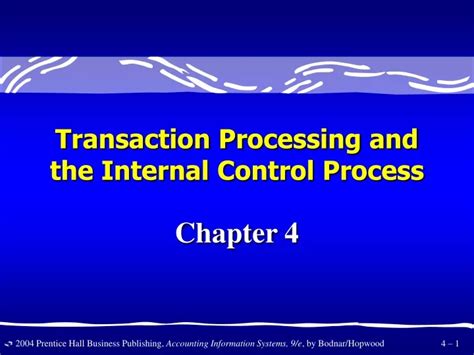 Ppt Transaction Processing And The Internal Control Process Powerpoint Presentation Id 9492608