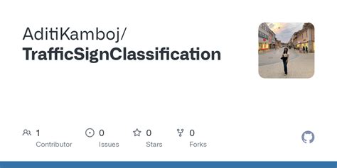 Github Aditikamboj Trafficsignclassification