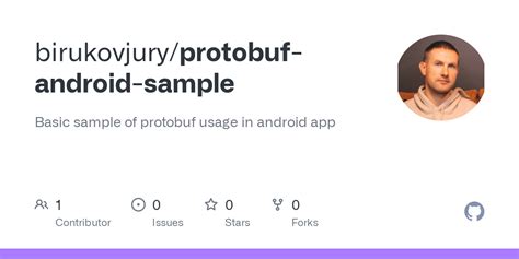 Github Birukovjuryprotobuf Android Sample Basic Sample Of Protobuf