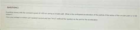 Solved QUESTION A Particle Moves With The Constant Speed Chegg
