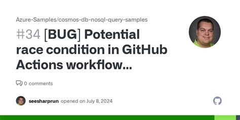 BUG Potential Race Condition In GitHub Actions Workflow Validation