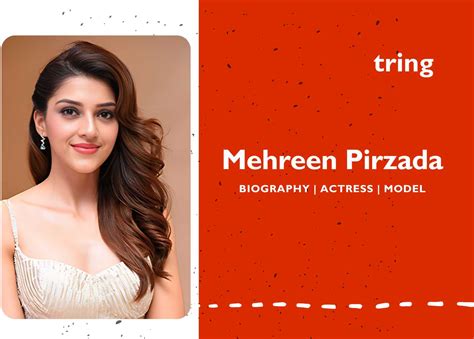 Mehreen Pirzada Age Family Marriage Husband Actress Model