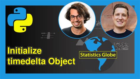 Initialize Timedelta Object In Python Example Create And Construct