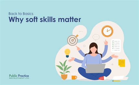 Back To Basics Why Soft Skills Matter Public Practice Recruitment Ltd