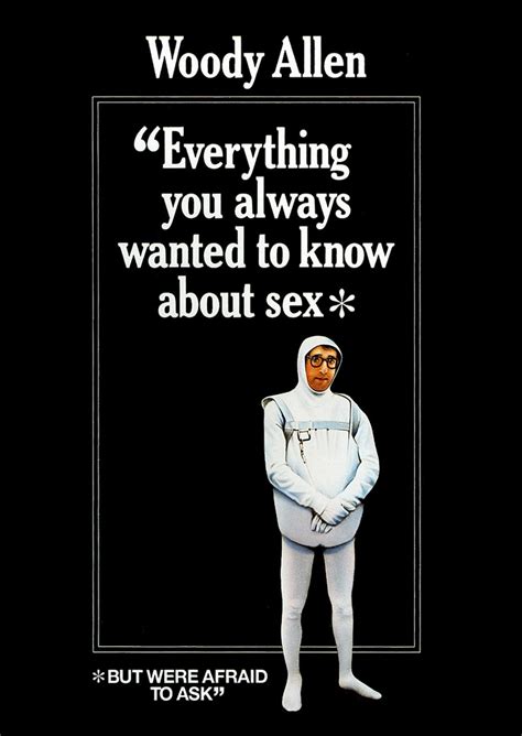 Everything You Always Wanted To Know About Sex But Were Afraid To Ask Posters The