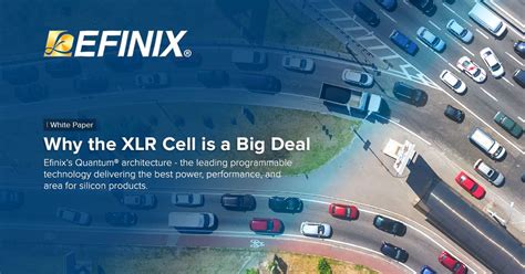 Fpga Efinix Quantum Xlr Efinix Fpga Xlrcell Titaniumfpga Topazfpga Trionfpga Efinity