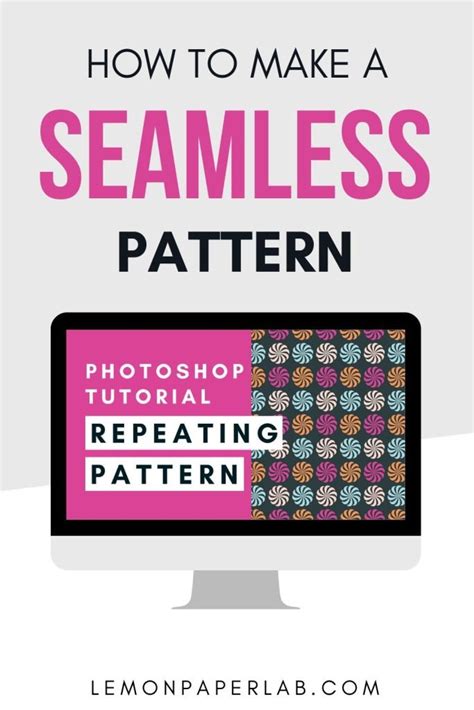 Make A Pattern In Adobe Photoshop A Step By Step Guide Lemon Paper Lab