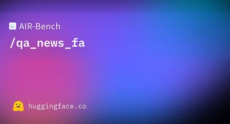 AIR Bench Qa News Fa Datasets At Hugging Face