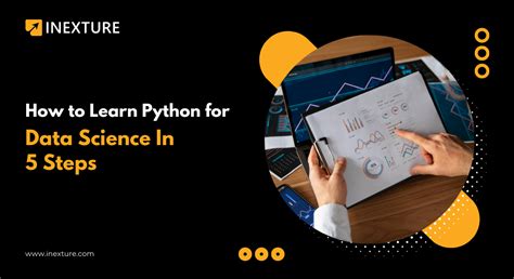 How To Learn Python For Data Science In Steps Inexture