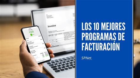 10 Mejores Programas De Facturación Comparativa 2025