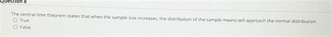 Solved The Central Limit Theorem States That When The Sample
