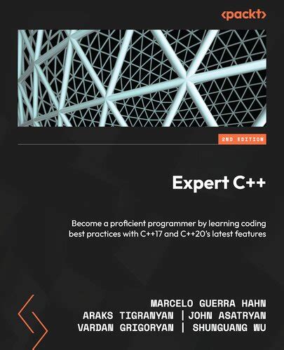 Expert C Become A Proficient Programmer By Learning Coding Best Practices With C17 And C