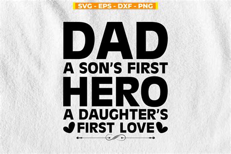 Dad A Son S First Hero A Babe S Graphic By Svgitemsstore Creative Fabrica