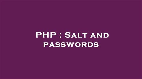 PHP SALT