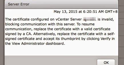 Unable To Verify Certificate For VCenter On Horizon View Connection Server
