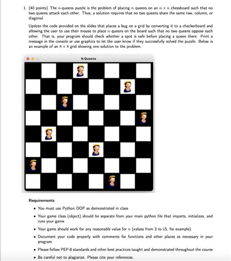 Solved 1 40 Points The N Queens Puzzle Is The Problem Of